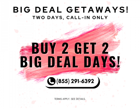LIMITED TIME! Big Deal Getaways! | Railey Vacations